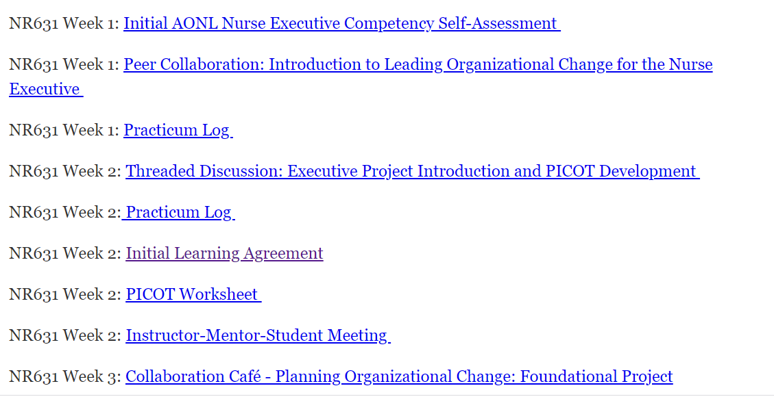 ANSWERS: (FULL COURSE) NR631 Nurse Executive Concluding Graduate Experience I - Scholarly Guider