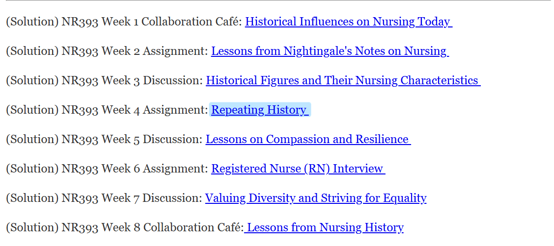 (SOLUTIONS) NR393 Entire Class, week 1 - 8 (Updated) - Scholarly Guider